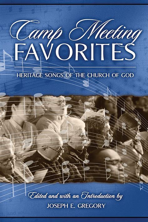 Camp Meeting Favorites Heritage Songs Of The Church Of God