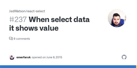When Select Data It Shows Value · Issue 237 · Jedwatsonreact Select