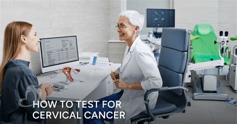 How To Test For Cervical Cancer Pap Test And Hpv Screening Thomson Medical
