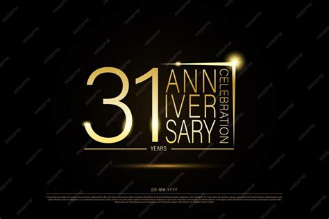 Premium Vector 31 Years Anniversary Golden Gold Logo On Black