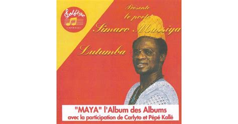 Lutumba Simaro Maya Lalbum Des Albums Cd