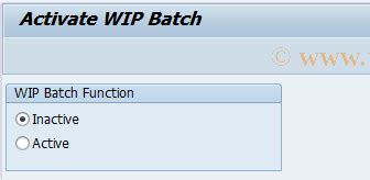 OMCWB SAP Tcode Activate WIP Batch OMCWB SAP Tcode Activate WIP Batch