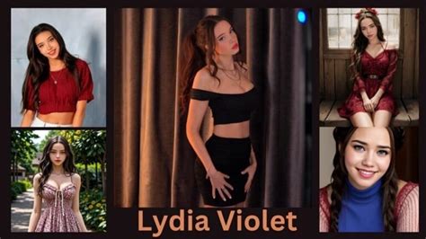 Lydia Violet Bio Age Real Name Relationship And Net Worth