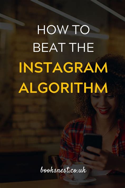 Tips To Help You Beat The Instagram Algorithm Artofit