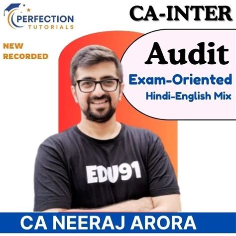 Ca Inter Audit Exam Oriented Batch By Ca Neeraj Arora For Sep25 And Onwards