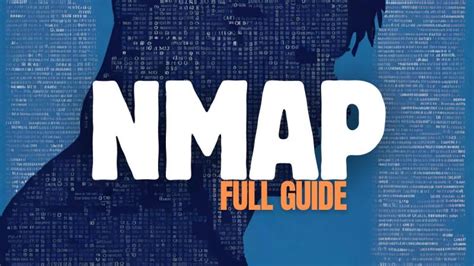 nmap full guide you will never ask about nmap again hackers