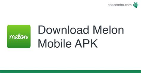 Melon Mobile APK (Android App) - Free Download