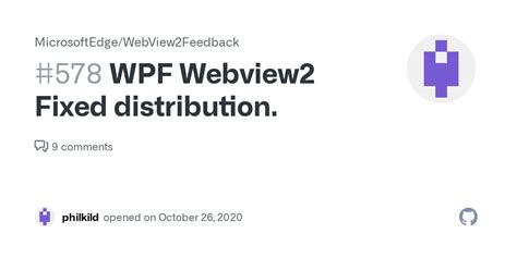 WPF Webview Fixed Distribution Issue MicrosoftEdge WebView Feedback GitHub