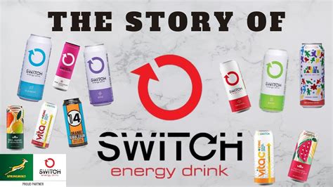 The Story Of Switch Energy Drink Youtube