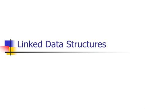 Ppt Linked Data Structures Powerpoint Presentation Free Download