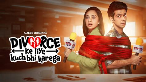 Watch Divorce Ke Liye Kuch Bhi Karega Full Hd Tv Show Online Airtel