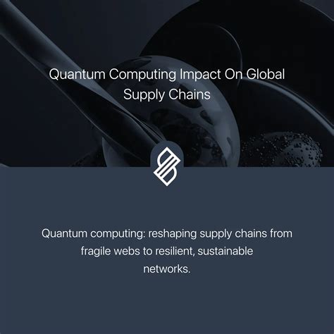 Quantum Computing Impact On Global Supply Chains → Scenario