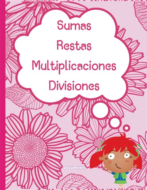 Sumas Restas Multiplicaciones Divisiones Volumen 4 Sumas De 5