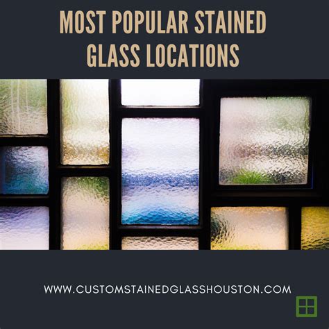 The Most Popular Home Stained Glass Locations For Houston Homes Custom Stained Glass
