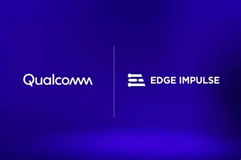 Qualcomm Acquires Edge Impulse To Boost Iot Ai Capabilities Edison Smart