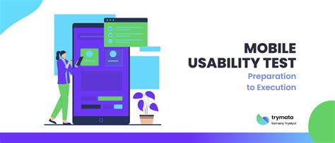 Mobile Usability Test From Preparation To Execution And More Trymata