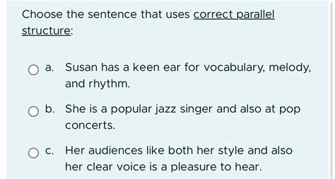 solved choose the sentence that uses correct parallel