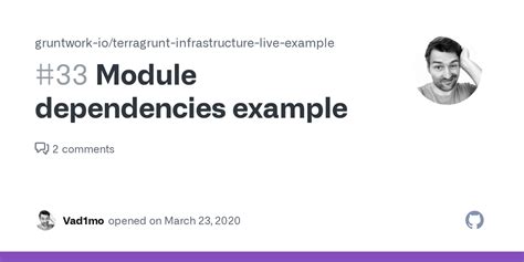 Module Dependencies Example Issue Gruntwork Io Terragrunt Infrastructure Live Example
