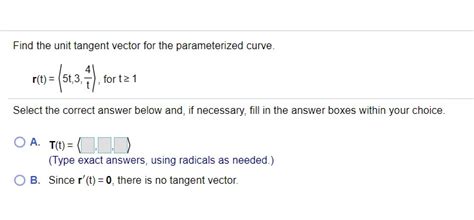 Solved Find The Unit Tangent Vector For The Parameterized Chegg