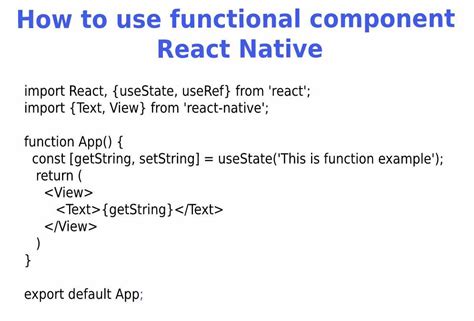 How To Use Functional Components For React Native Development Building Digital Solutions