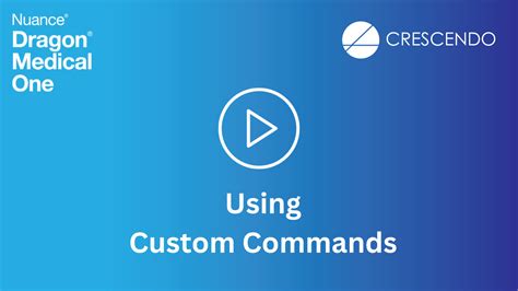 How To Create Custom Commands In Dragon Medical One