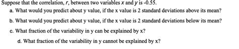 Solved Suppose That The Correlation R Between Two