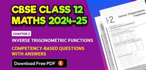 CBSE Class 12 Maths 2024 25 Chapter 2 Inverse Trigonometric Functions
