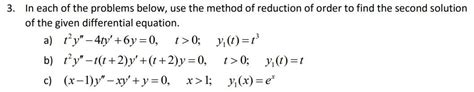 solved 3 in each of the problems below use the method of