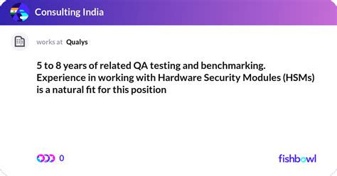 5 To 8 Years Of Related Qa Testing And Benchmarkin Fishbowl 5 To 8 Years Of Related Qa Testing And Benchmarkin Fishbowl