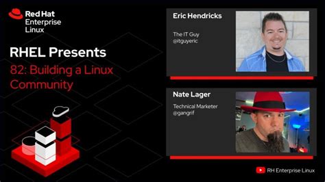 Chris Wells On Linkedin Building A Linux Community With Noah Chelliah Red Hat Enterprise Linux
