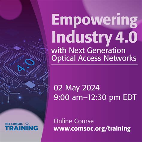 Empowering Industry 40 With Next Generation Optical Access Networks