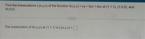 find the linearizations l x y z of the function