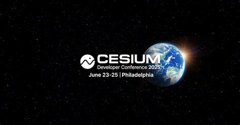 2025 Cesium Developer Conference Session Recordings Cesium