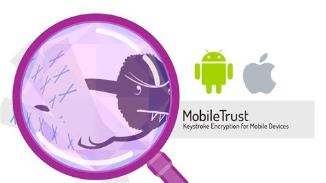 mobiletrust patented anti keylogging keystroke encryption technology