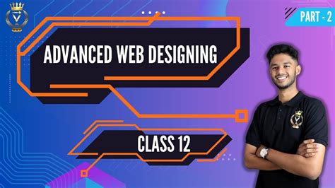 Mastering Advanced Web Design Class 12 Science Part 2 Youtube