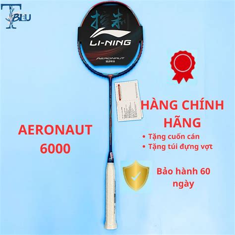 Genuine Li Ning Aeronaut 6000 3u Badminton Racket Shopee Malaysia