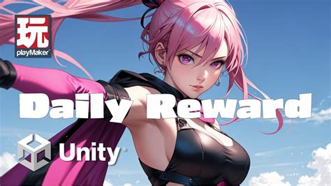 코딩 한 줄 없이 방치형 게임 만들기 Unity PlayMaker Part Daily Reward YouTube