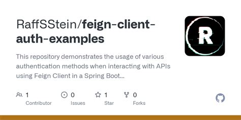 github raffsstein feign client auth examples this repository