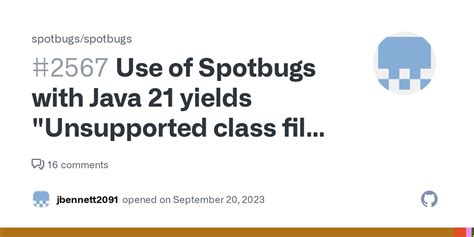 use of spotbugs with java 21 yields unsupported class file major