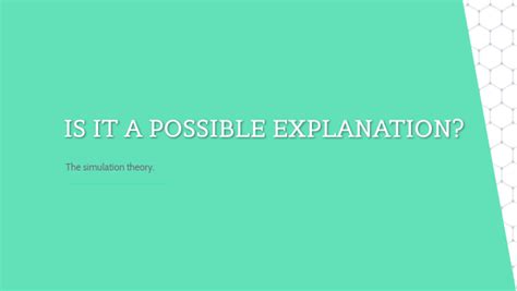 is the simulation theory a possible explanation