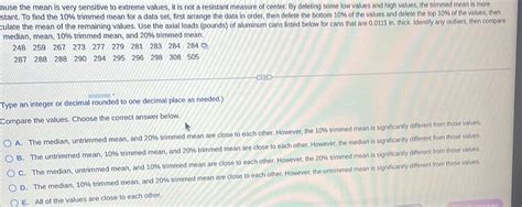 Answered Ause The Mean Is Very Sensitive To Extreme Values