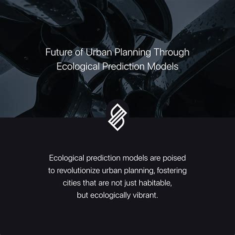 Future Of Urban Planning Through Ecological Prediction Models → Scenario