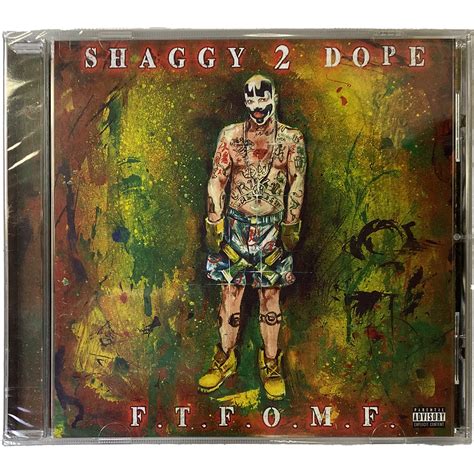 Shaggy 2 Dope F T F O M F Cd Insane Clown Posse