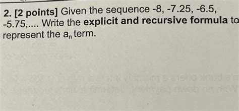 solved 2 [2 points] given the sequence 8 7 25 6 5