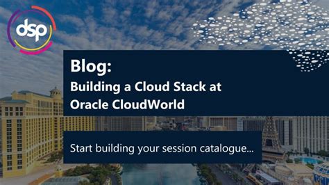 How To Build A Cloud Stack With Oracle Cloudworld Dsp Posted On The Topic Linkedin