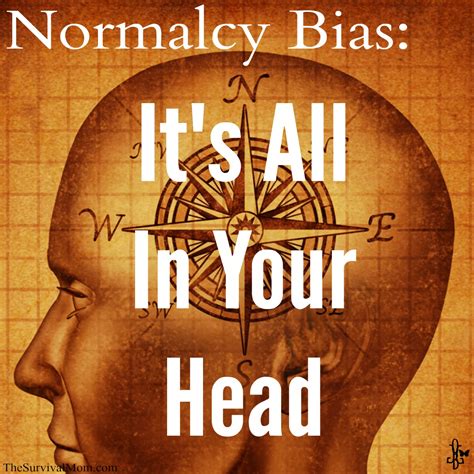 Normalcy Bias Its All In Your Head