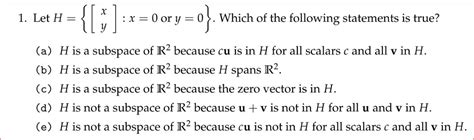 solved let h {[x y] x 0 or y 0} which of the following