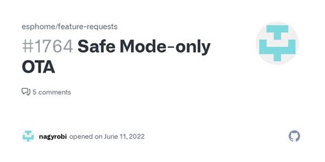 Safe Mode Only OTA Issue Esphome Feature Requests GitHub