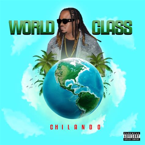 Release Chilando World Class