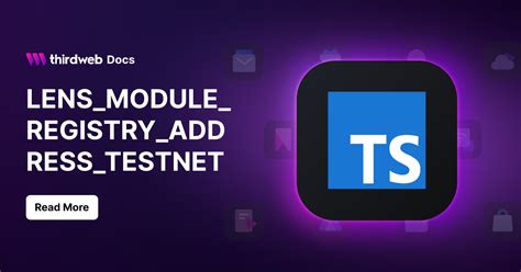 lens module registry address testnet typescript sdk